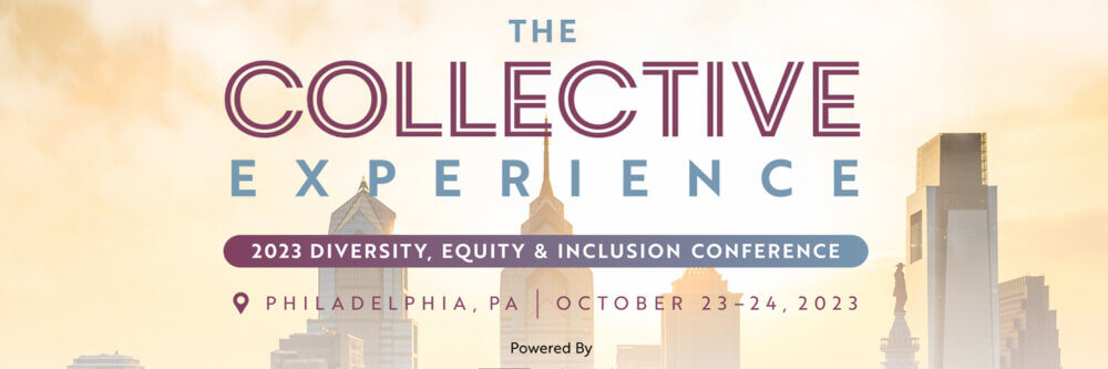 The Collective Experience: 2023 Diversity, Equity and Inclusion ...