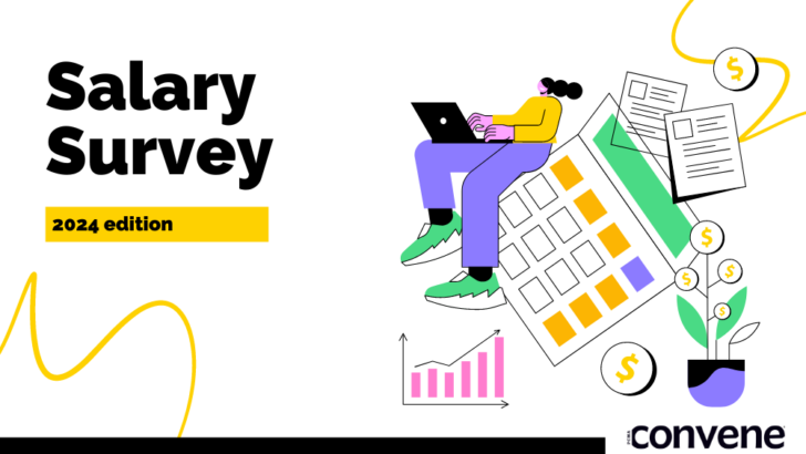 Participate in Convene’s Annual Salary Survey