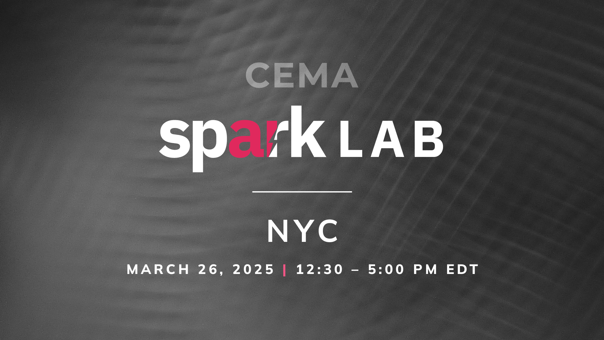 CEMA Spark Lab: NYC | PCMA